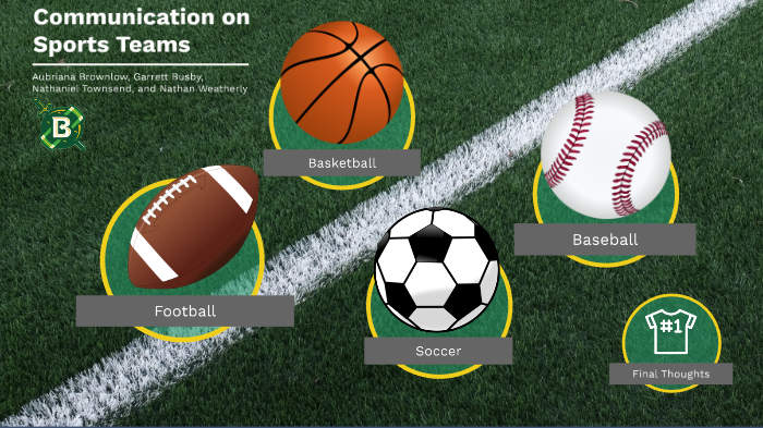 Communication in Sports by Nathan Weatherly on Prezi