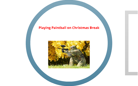 paintball by matthew binetti on Prezi