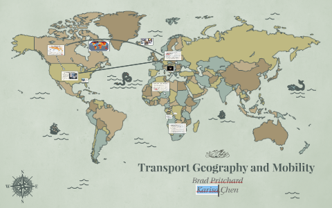 Transport Geography and Mobility by k . on Prezi
