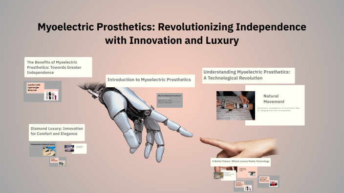 Myoelectric Prosthetics: Revolutionizing Independence with Innovation ...