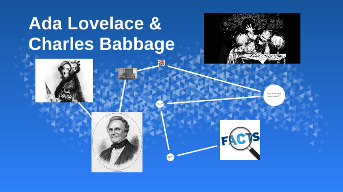 Ada Lovelace and Charles Babbage by Tanya Golovacheva on Prezi
