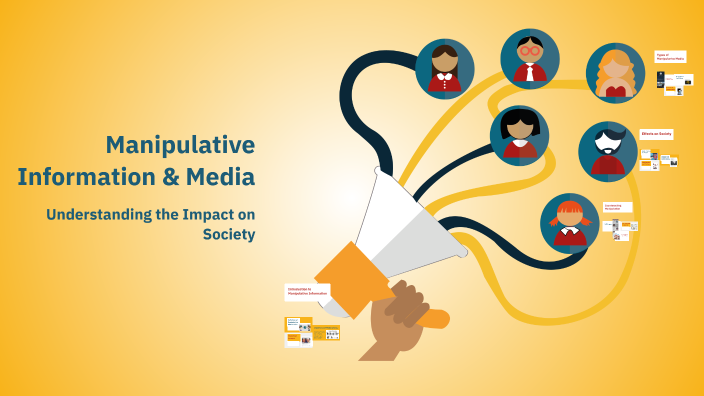 Manipulative Information & Media by Rose Batiancila on Prezi