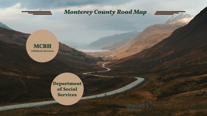 Monterey County Road Map by Katharine Hedbabny on Prezi