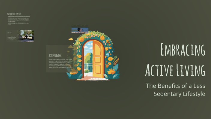 Embracing Active Living by Revilo KuehnOliver on Prezi