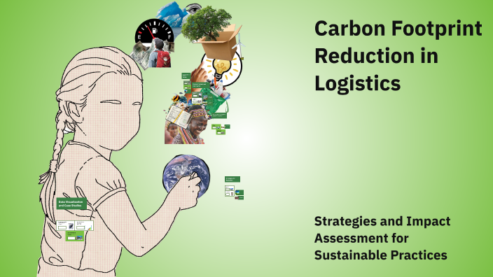 Carbon Footprint Reduction in Logistics in supply chain management by ...