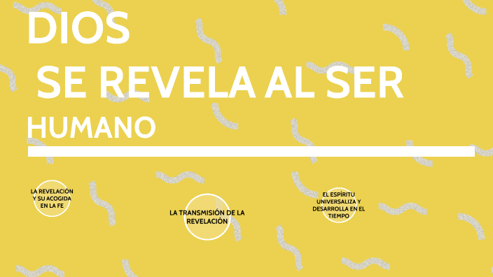 Dios se Revela al Hombre by Oscar David Copete Quiñones on Prezi