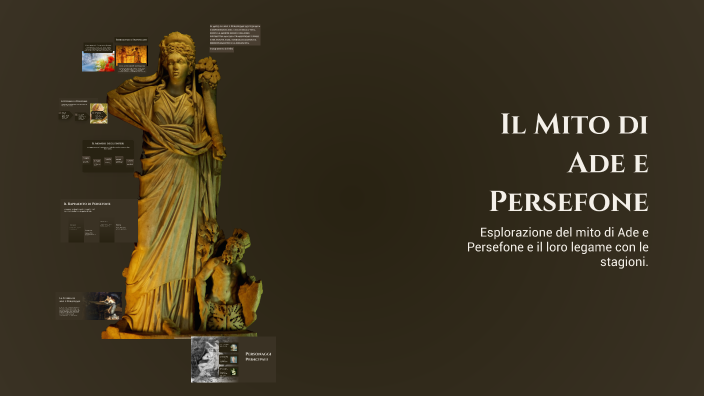 Il Mito di Ade e Persefone by on Prezi