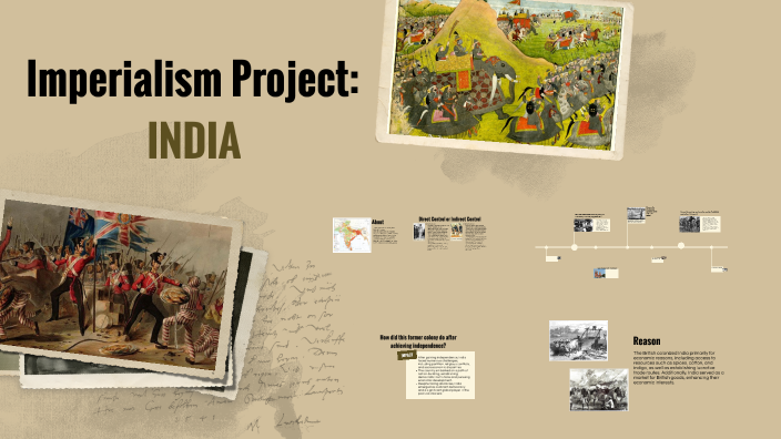 Imperialism Project: India by Dorothy Che on Prezi