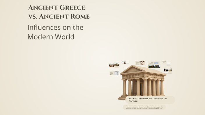 Ancient Greece vs. Ancient Rome by rob steve on Prezi