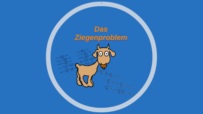 Das Ziegenproblem by Marius Schulz on Prezi