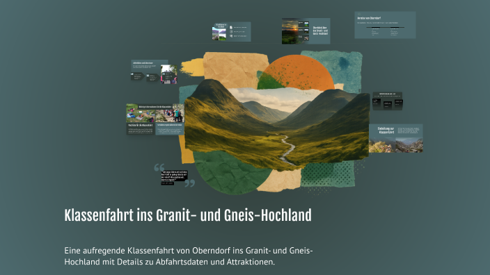 Klassenfahrt ins Granit- und Gneis-Hochland by Daniel Aigner on Prezi