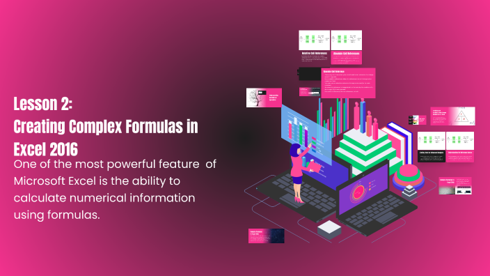 Lesson 2: Creating Complex Formulas in Excel 2016 by Chheko Sun on Prezi