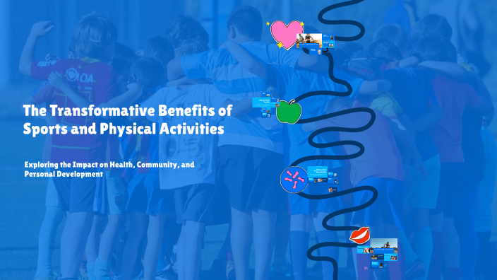 The Transformative Benefits of Sports and Physical Activities by Kishan ...