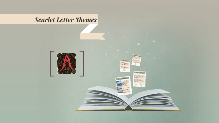 Scarlet Letter Themes by on Prezi