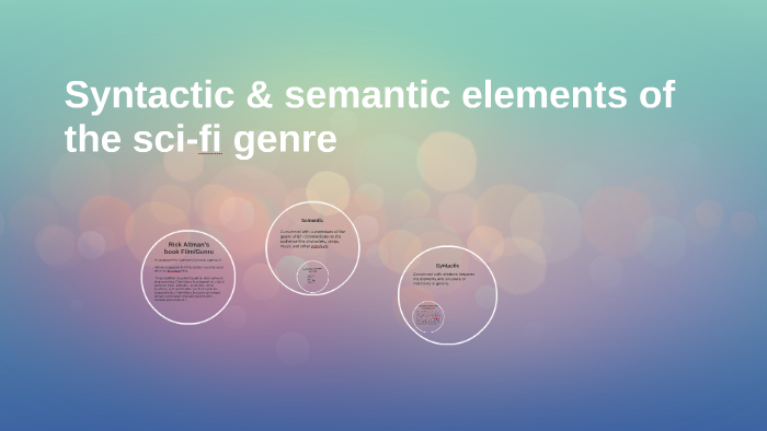 Syntactic & semantic elements of the sci-fi genre by Ella Dunthorne on ...