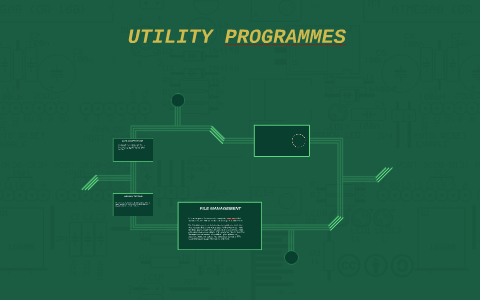 UTILITY PROGRAMMES by Daniel Galvin on Prezi