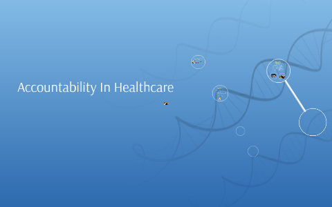 Accountability In Healthcare by Nicholas Counterman