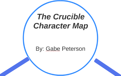 The Crucible Character Map by Gabe Peterson on Prezi