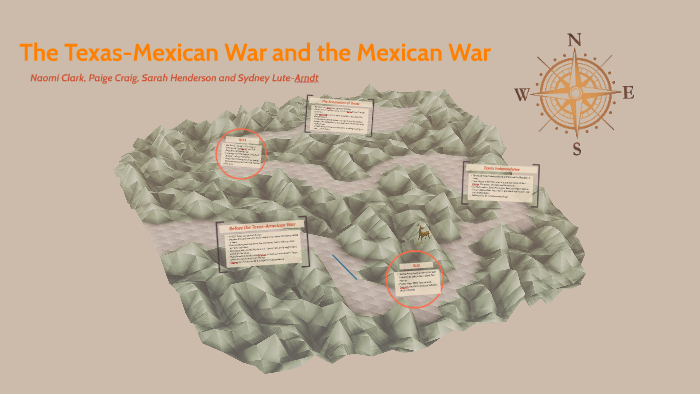The Texas-Mexican War and the Mexican War by Sydney Lute-Arndt on Prezi