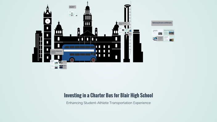 Investing in a Charter Bus for Blair High School by Jade Wickwire on Prezi