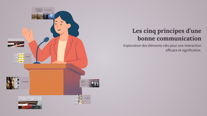 Les cinq principes d’une bonne communication by maram soltani on Prezi
