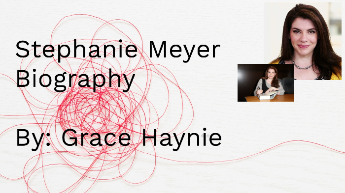 stephanie meyers life by Emma Haynie on Prezi