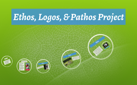Ethos, Logos, & Pathos Project by trent hanna on Prezi