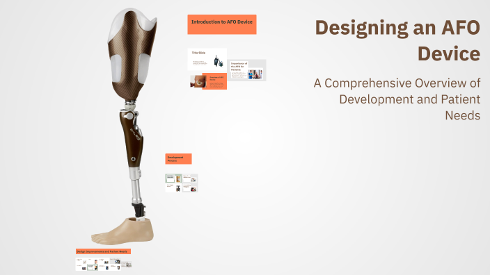 Designing an AFO Device by Ami Adamavi on Prezi