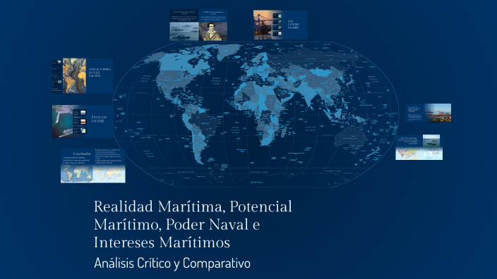 Poder Marítimo y Poder Nacional by José Carlos Sánchez Alvarez on Prezi