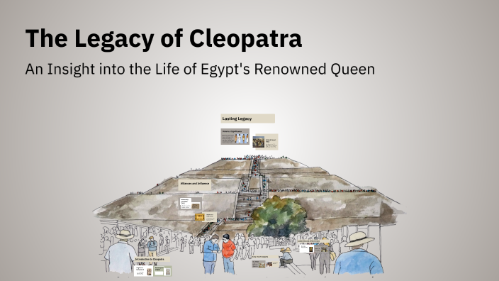 The Legacy of Cleopatra by Pame Ri C on Prezi