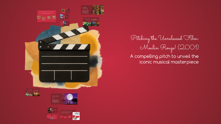 Pitching the Unreleased Film: Moulin Rouge! (2001) by o.carandetx tx on ...