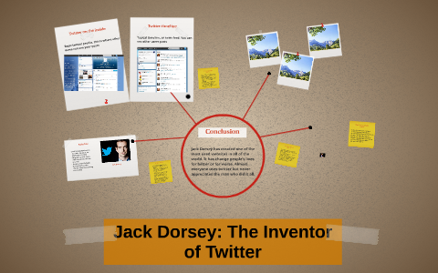 Jack Dorsey: The Inventor of Twitter by Juliette Wiseman on Prezi