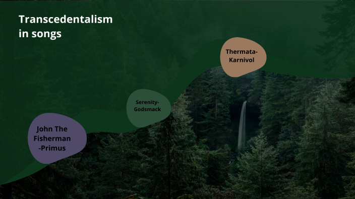 Transcendentalism in songs by Ysabell Grieve on Prezi
