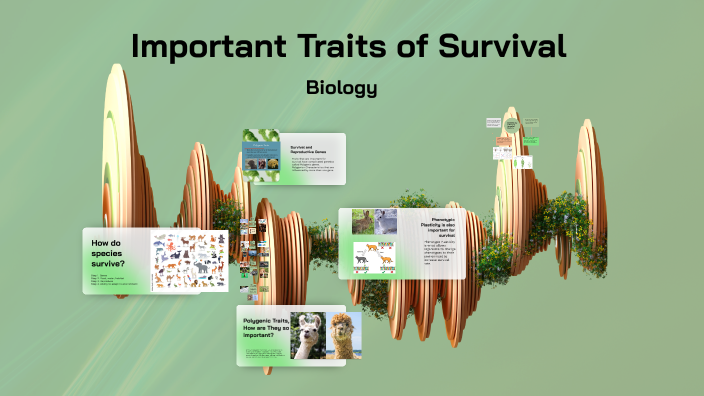 Important Traits of Survival by milena corbel on Prezi