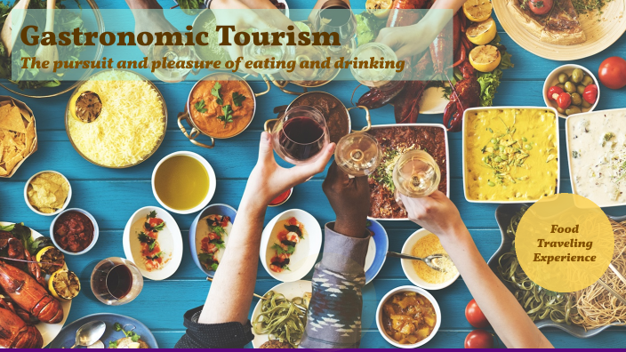 Culinary tourism by angela prudentino on Prezi
