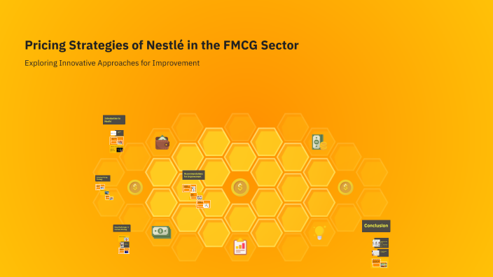 Pricing Strategies of Nestlé in the FMCG Sector by Prajesh Hari on Prezi