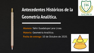 Antecedentes Históricos de la Geometría Analítica by Yahir Guadalupe ...