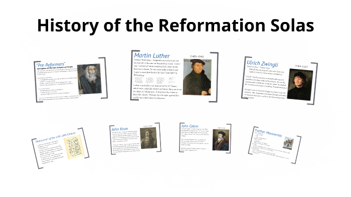 History of Reformation Solas by Marco Amore on Prezi
