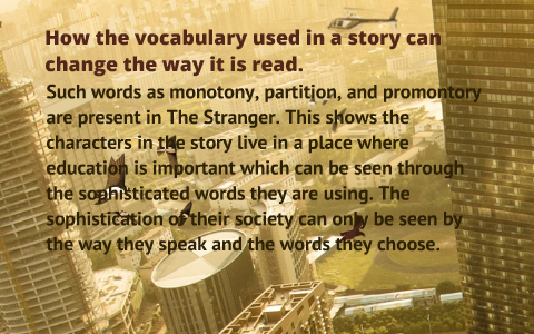 What a sophisticated vocabulary use does to a story by Mac Hild on Prezi
