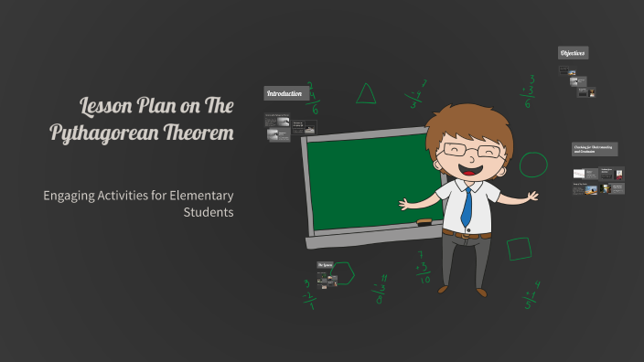 Lesson Plan on The Pythagorean Theorem by Amanda Mooney on Prezi