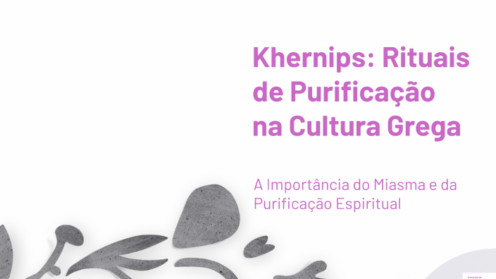 Khernips: Rituais de Purificação na Cultura Grega by Ana Clara Marins ...