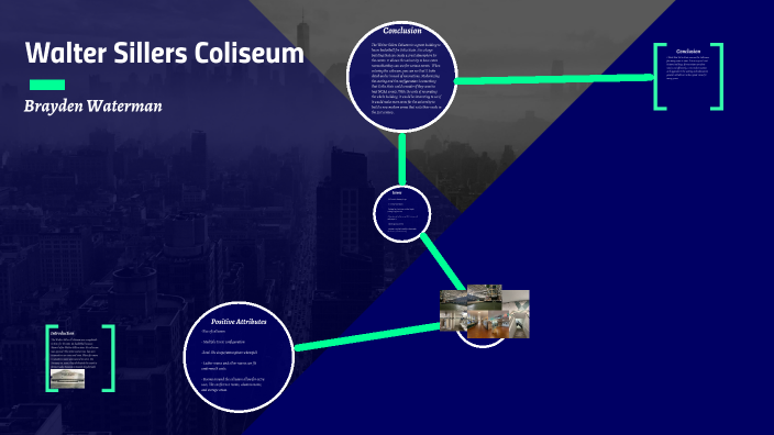 Walter Sillers Coliseum by b w on Prezi
