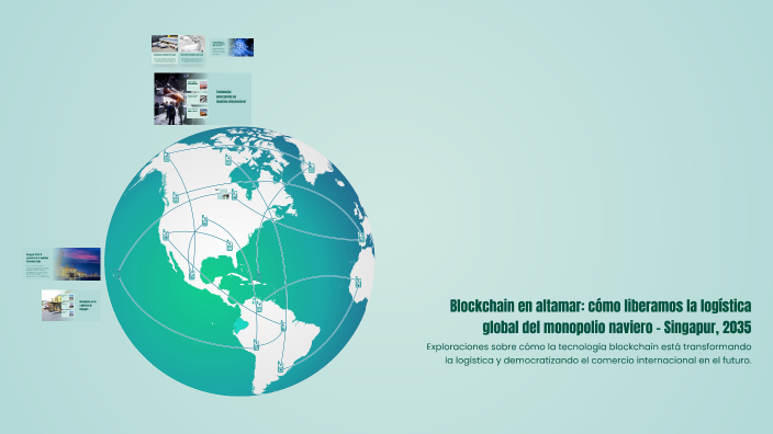Blockchain en altamar: cómo liberamos la logística global del monopolio ...