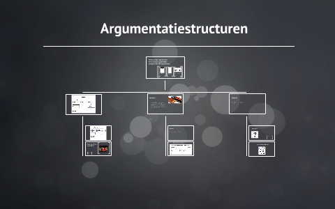 Argumentatiestructuren by on Prezi