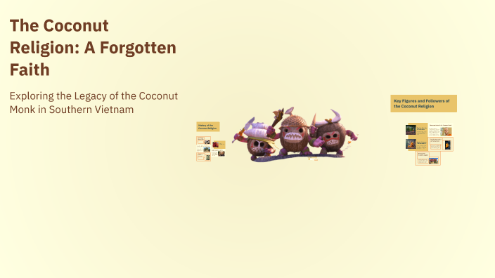 The Coconut Religion: A Forgotten Faith by Andrew Lenz on Prezi