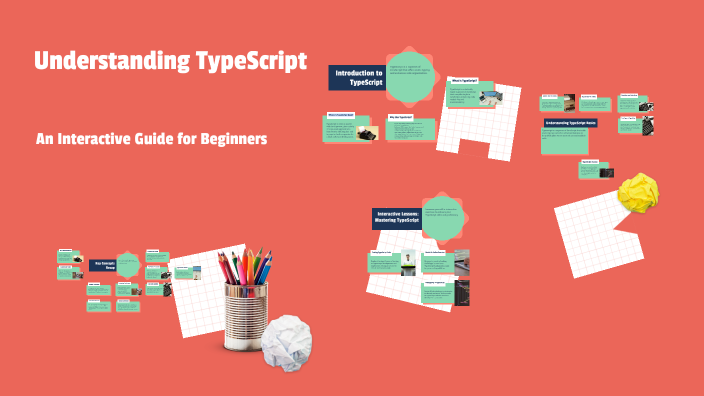 Understanding TypeScript by Samya Bhardwaj on Prezi