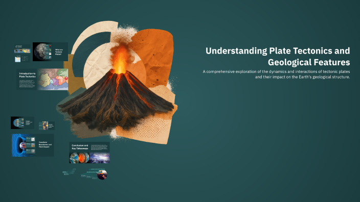 Understanding Plate Tectonics and Geological Features by Layan Qabaja ...