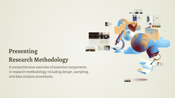 Presenting Research Methodology by cre on Prezi
