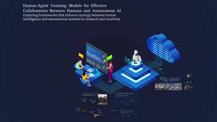 Human-Agent Teaming: Models for Effective Collaboration Between Humans ...