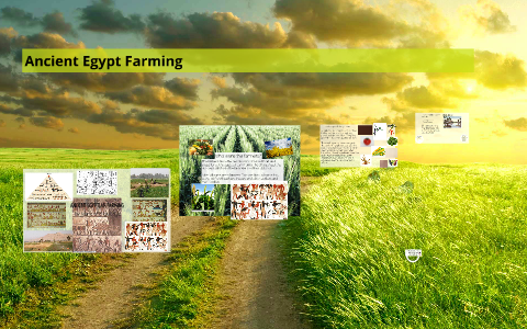 Ancient Egypt Farming by on Prezi